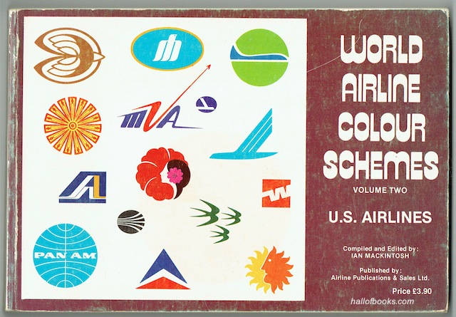 World Airline Colour Schemes Volume Two: Airlines of the United States ...